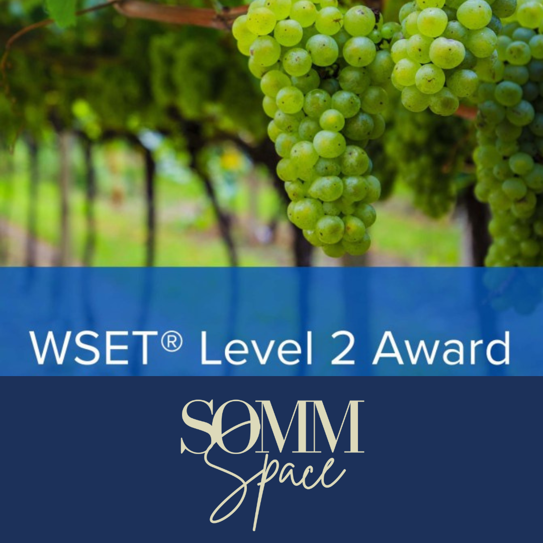 WSET Level 2 Award in Wines: Austin (Somm Space) – The Texas Wine School
