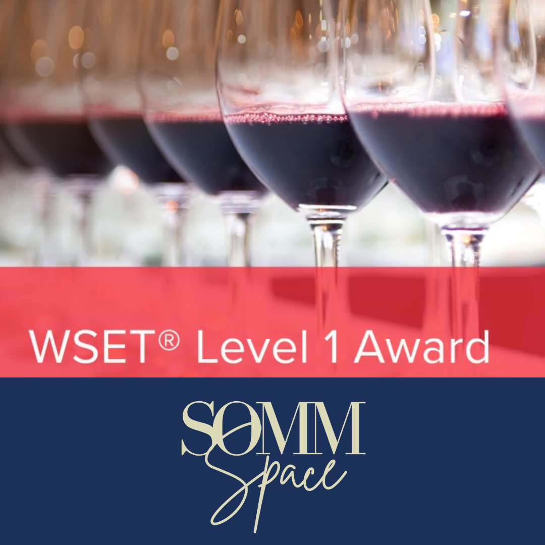 WSET Level 1 Award in Wines: Austin (Somm Space) – The Texas Wine School